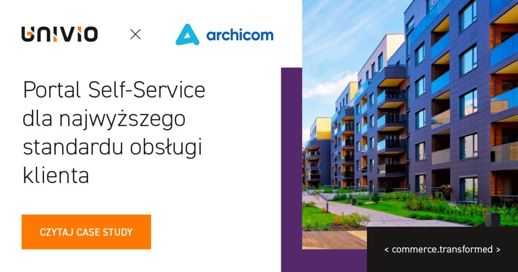Portal Self-Service dla najwyższego standardu obsługi klienta / Univio