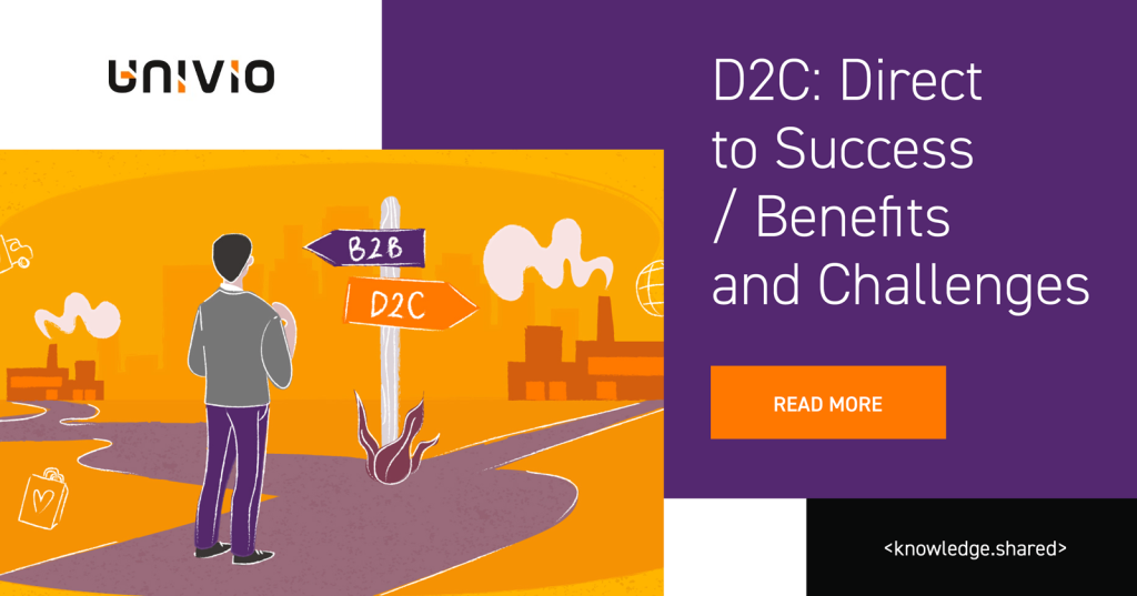 D2C: Direct to Success / Benefits and Challenges