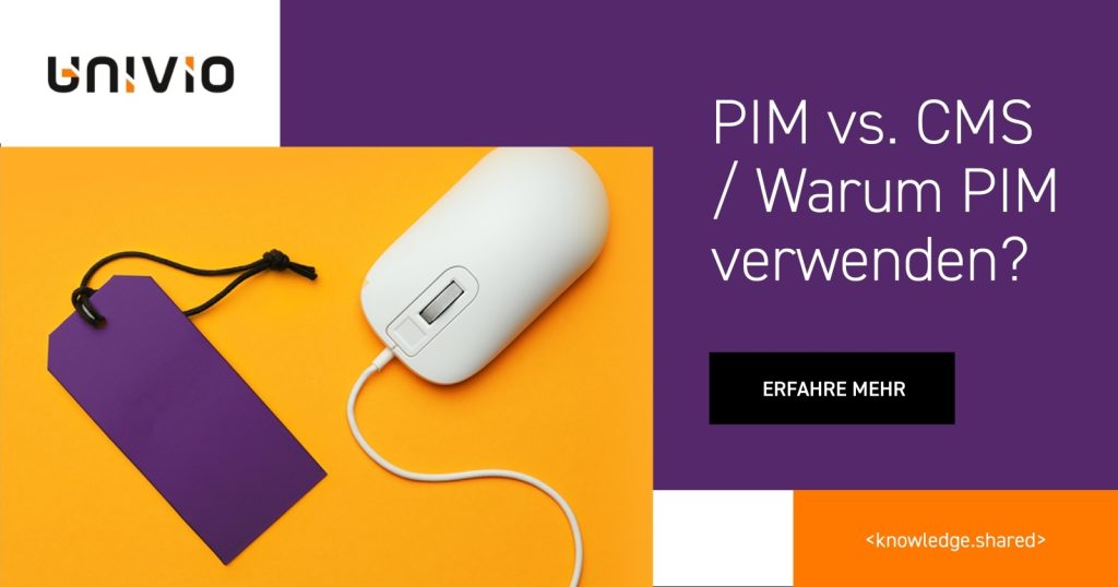 PIM vs. CMS / Univio