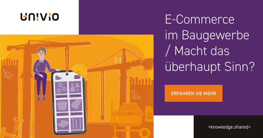 E-Commerce im Baugewerbe / Macht das überhaupt Sinn?