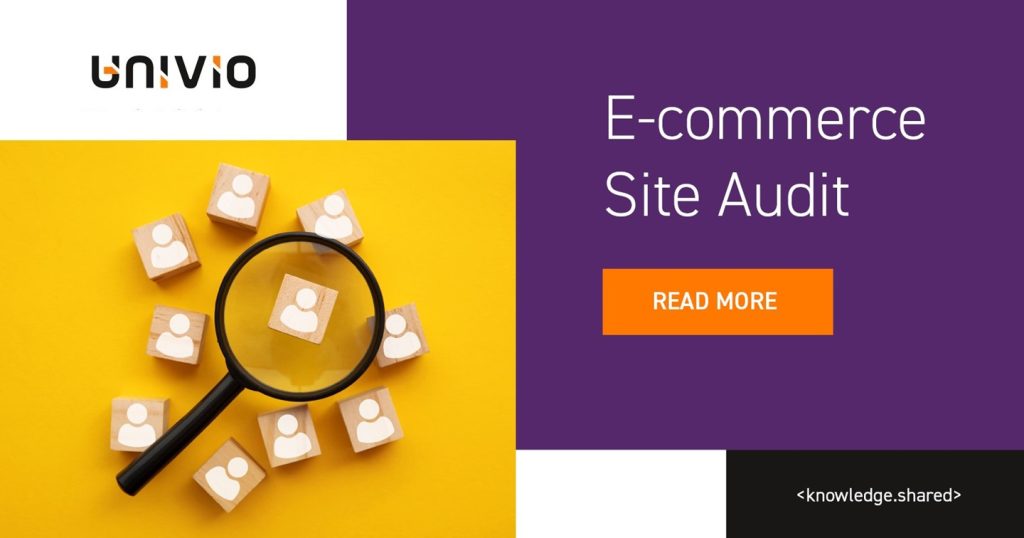 E-commerce Site Audit / Univio
